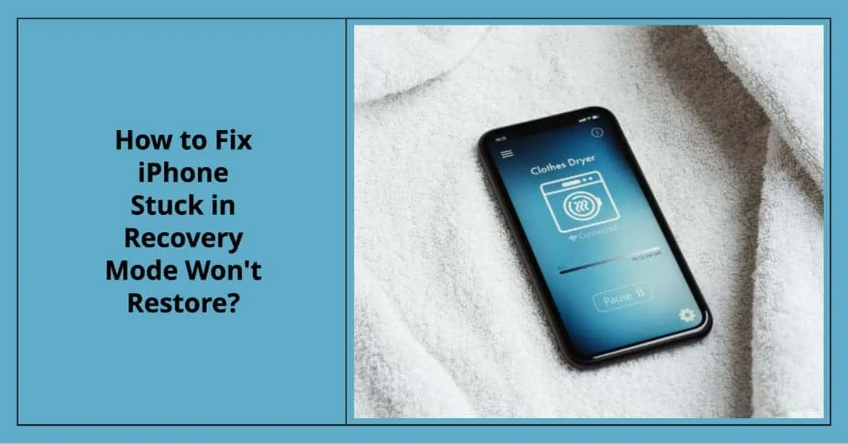 6 Tips to Fix iPhone Stuck in Recovery Mode won't Restore