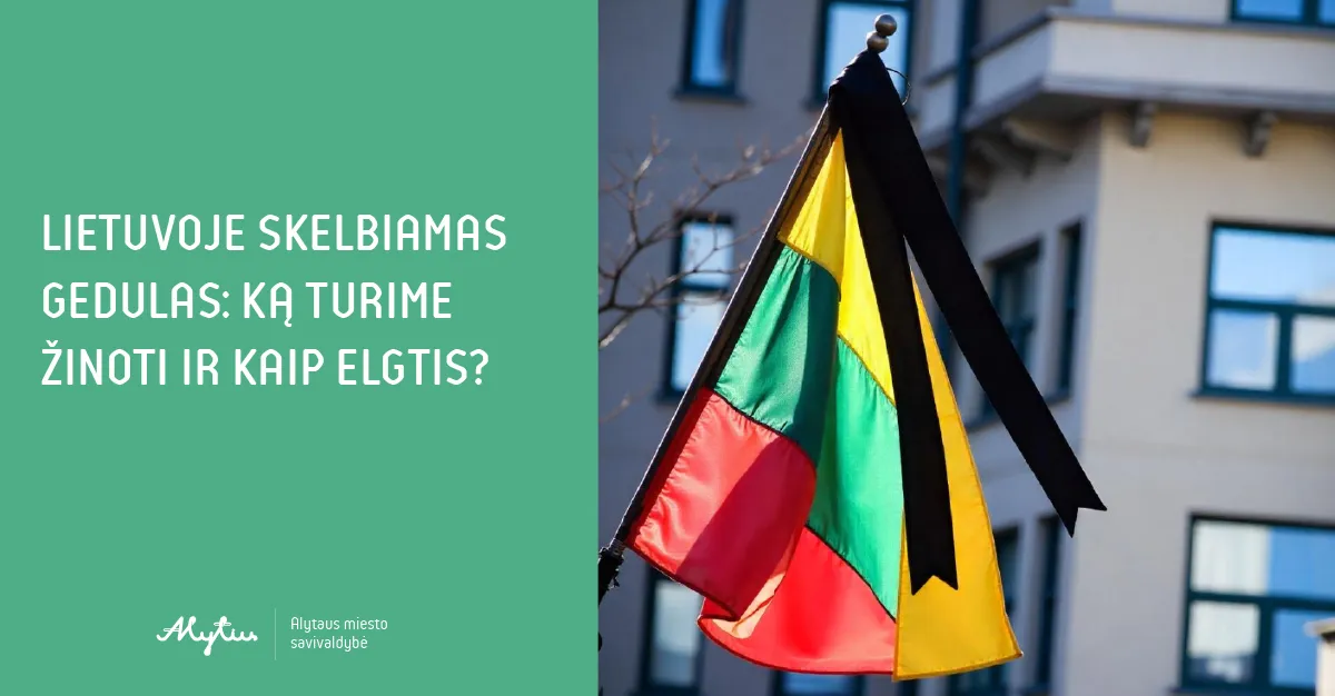 Lietuvoje skelbiamas gedulas: ką turime žinoti ir kaip elgtis?