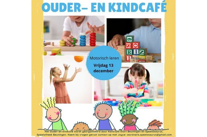 Motorisch leren (1-4 jr) - De Fysioo Beuningen bij het Ouder-en Kindcafé