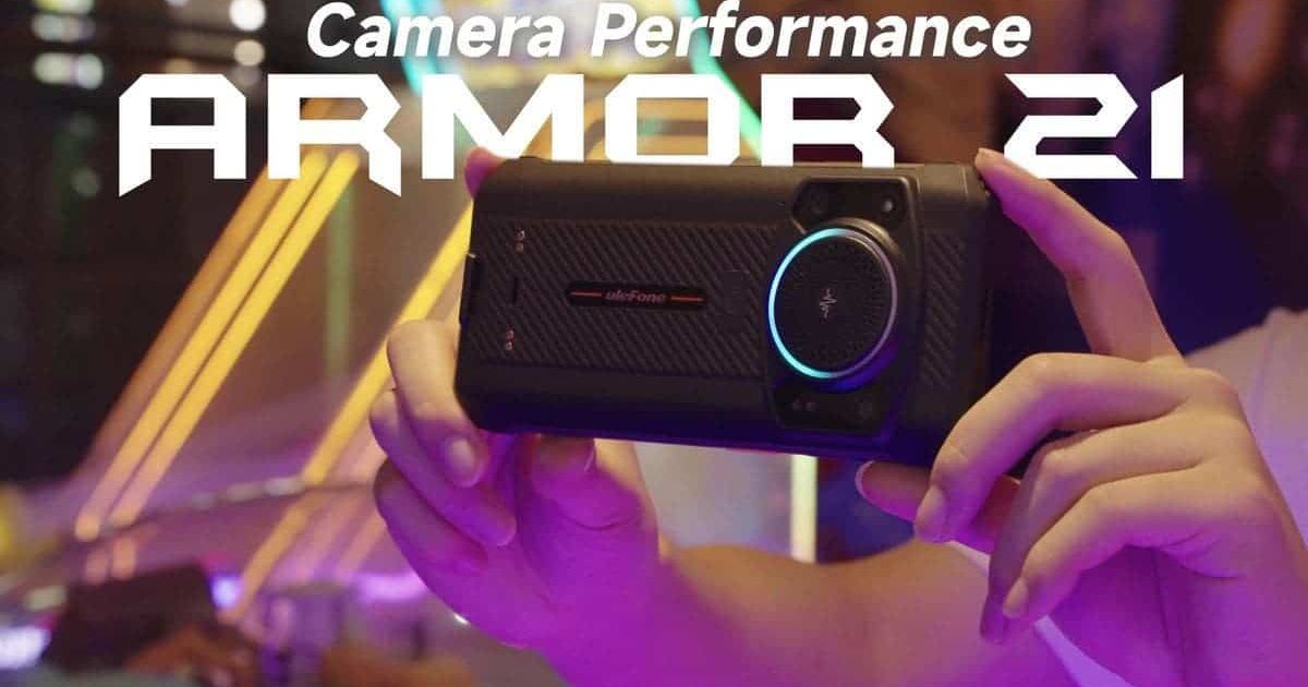 Ulefone Post A Video Online Introducing Armor 21 Camera