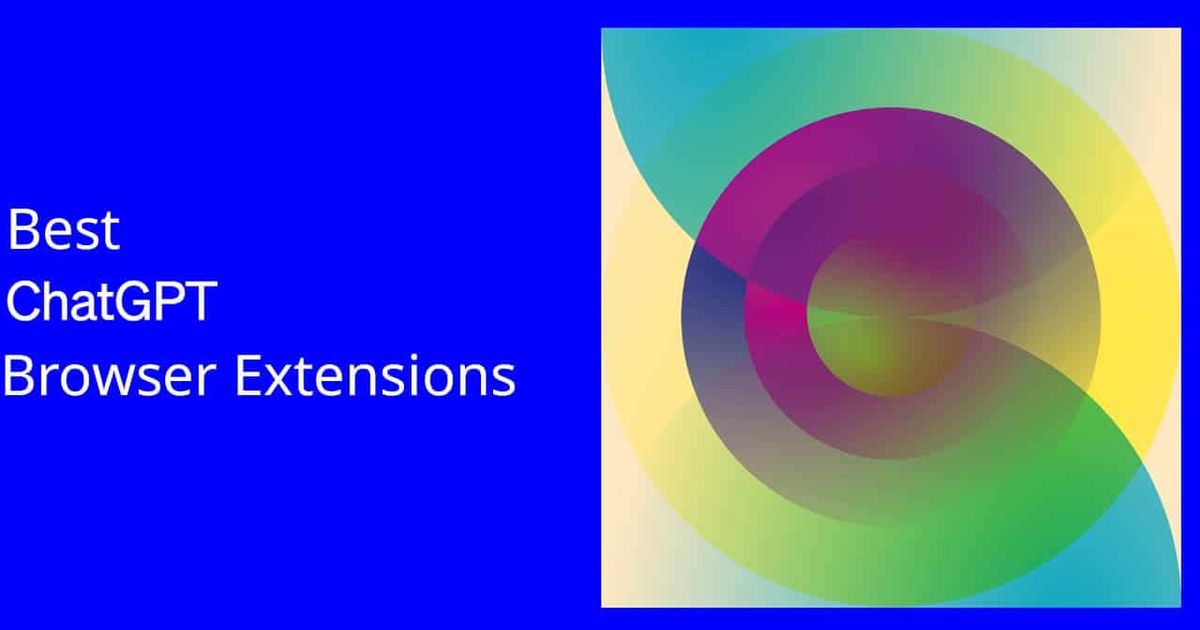 Bring AI Power to Your Browser With These ChatGPT Extensions