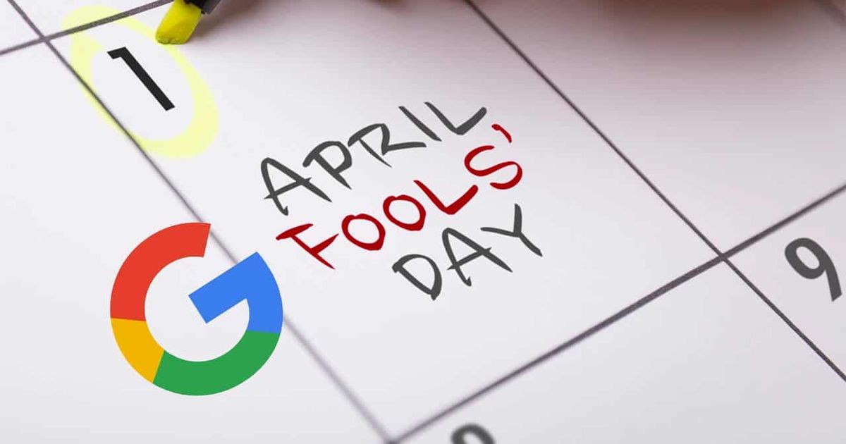 Best April Fools' Pranks from Google