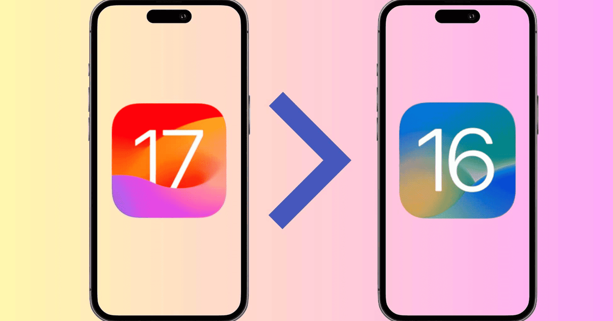 How to Downgrade from iOS 17 and iOS 16 without Losing Data - Tried and ...