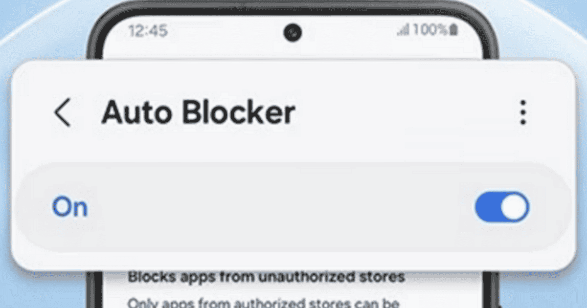 Samsung One UI 6 Introduces Auto Blocker Feature
