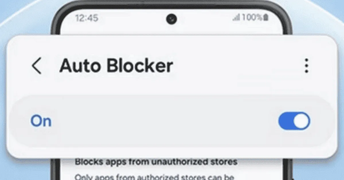 Samsung One UI 6 Introduces Auto Blocker Feature