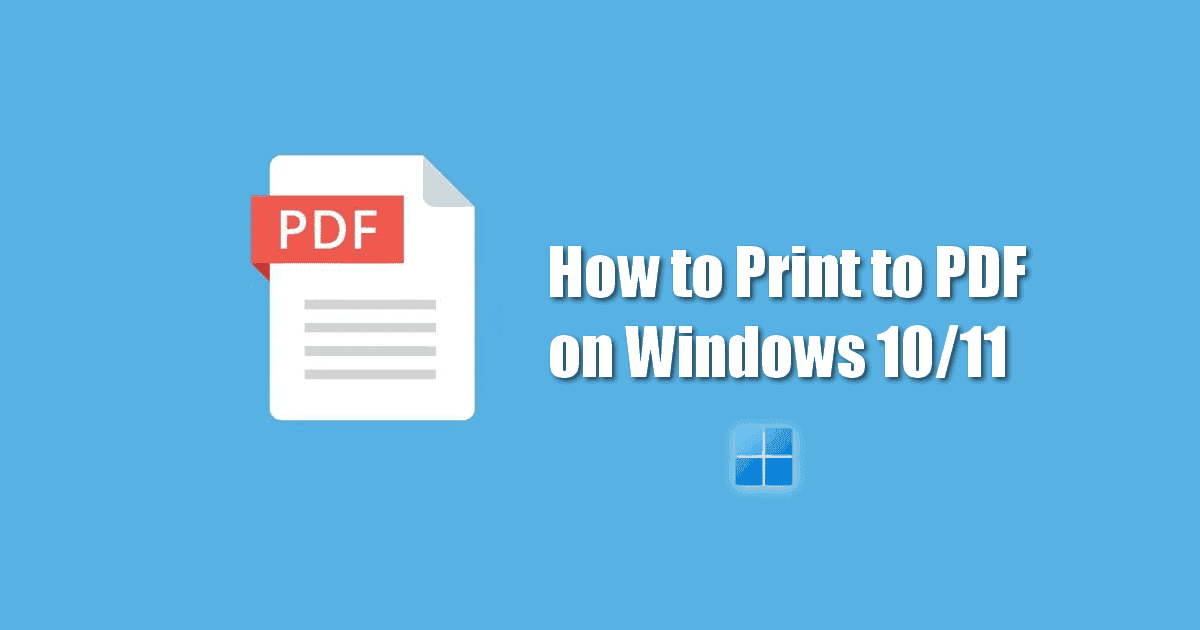 How to Print To PDF in Windows 10 and Windows 11