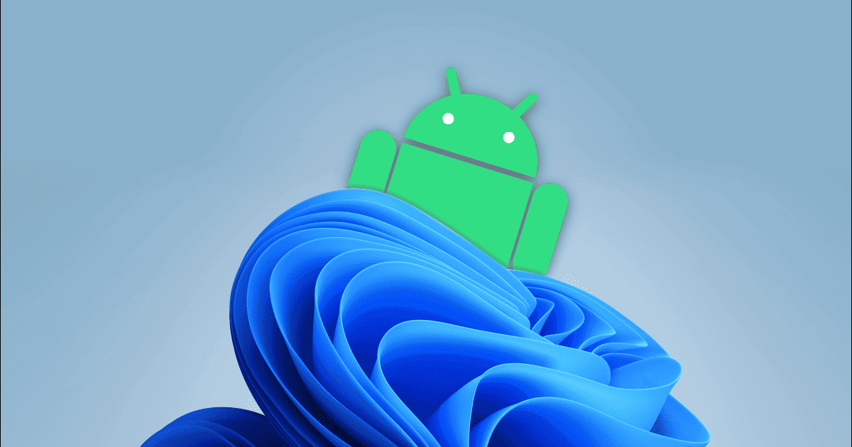 How To Install Android Apps on Windows 11