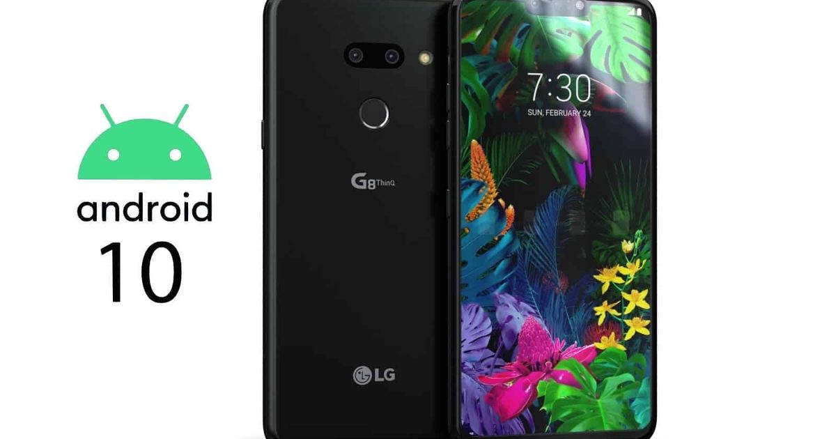 LG Android 10 update will roll out for more 9 phones this year
