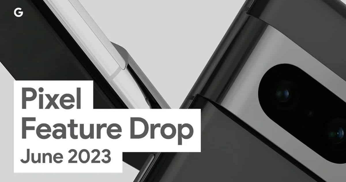 Google releases Feature Drop updates for Pixel phones/watches