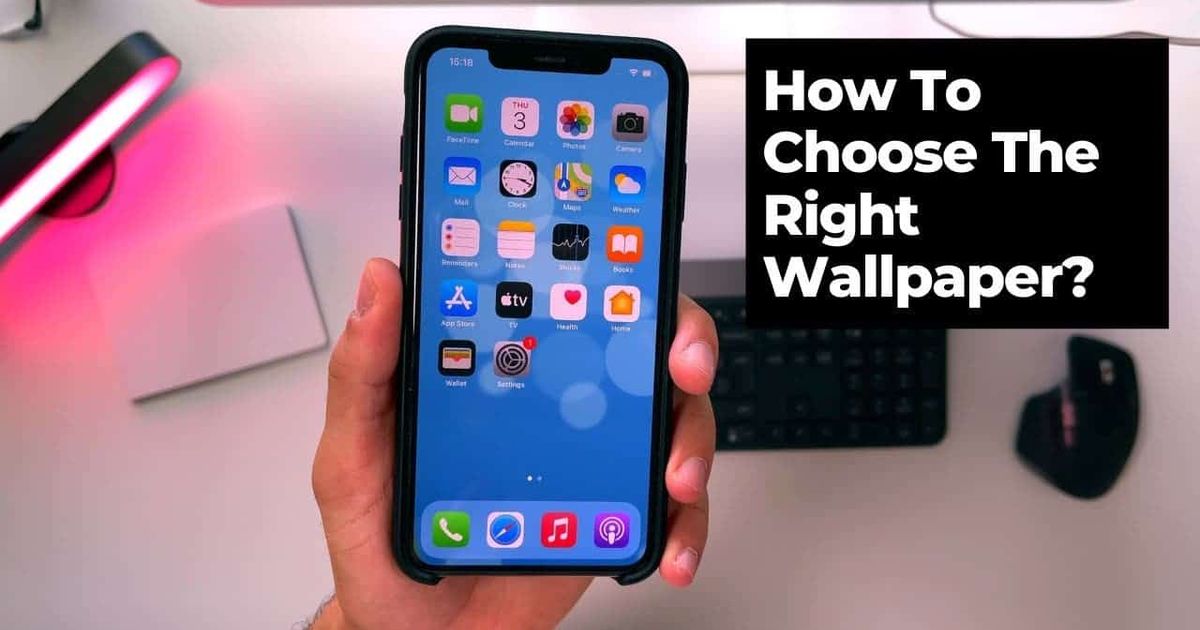 How to choose the right wallpaper for your mobile phone