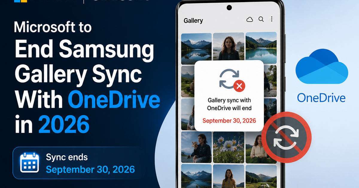 Microsoft to End Samsung Gallery Sync With OneDrive in 2026