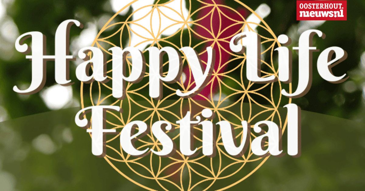 Happy Life Festival brengt muziek, inspiratie en ontspanning naar ...