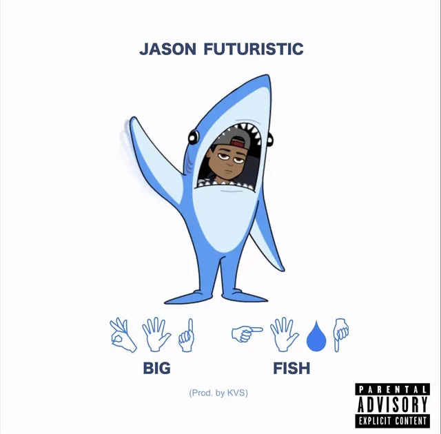 Jason Futuristic - Big Fish