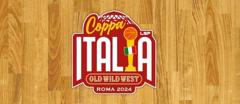 Final Four Coppa Italia LNP 2024 Old Wild West: calendario ed orari