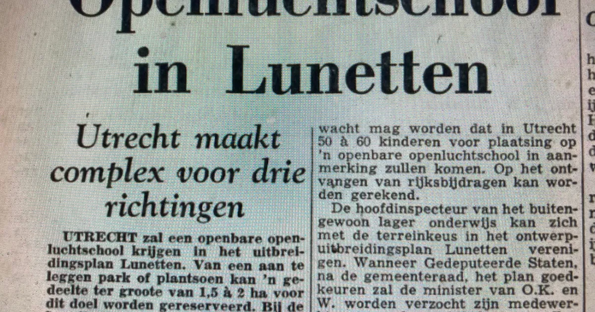 Utrecht 60 jaar terug: een openluchtschool in Lunetten