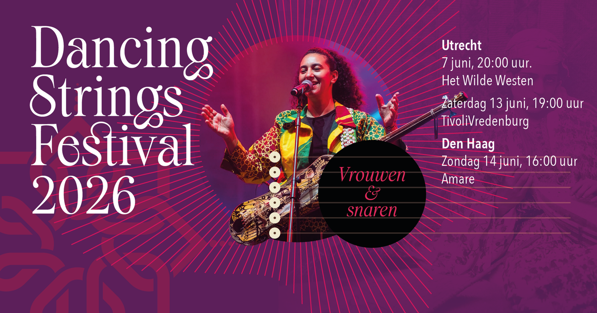 Dancing Strings Festival 2026 stelt de vrouw centraal