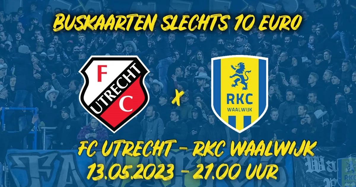 Voor €10,00 met de bus naar FC Utrecht - RKC Waalwijk