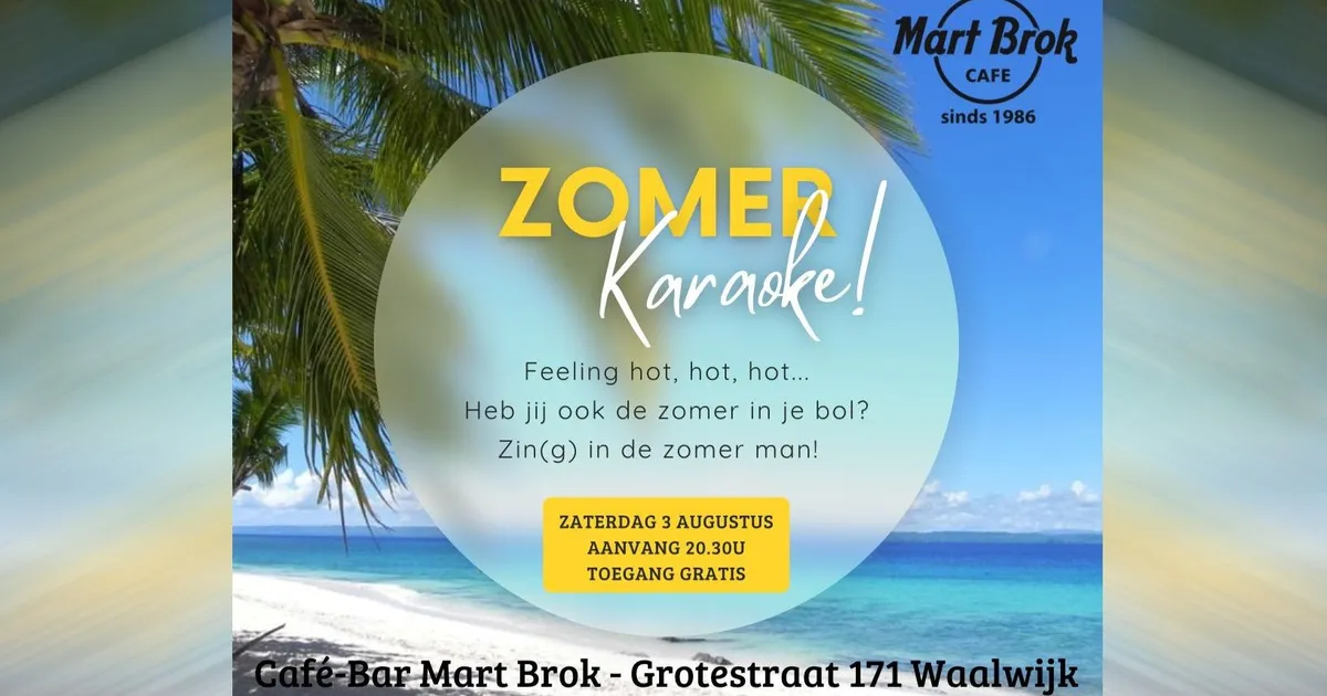 Zomer Karaoke bij Café Mart Brok