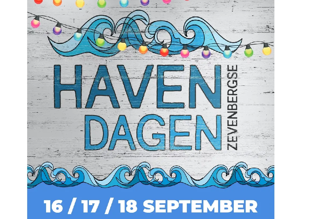 16,17, 18 september 2022 1ste editie Zevenbergse Havendagen