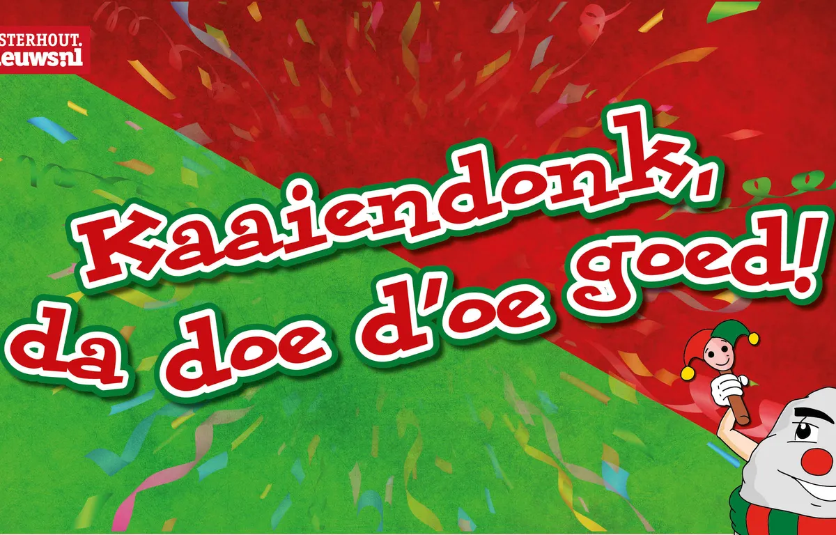 Motto Kaaiendonk 2025: Kaaiendonk, da doe d’oe goed!