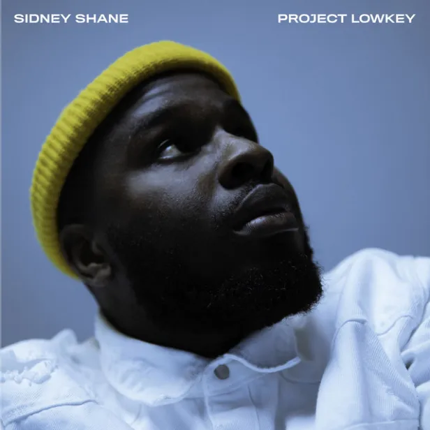 EP: Sidney Shane - Project Lowkey