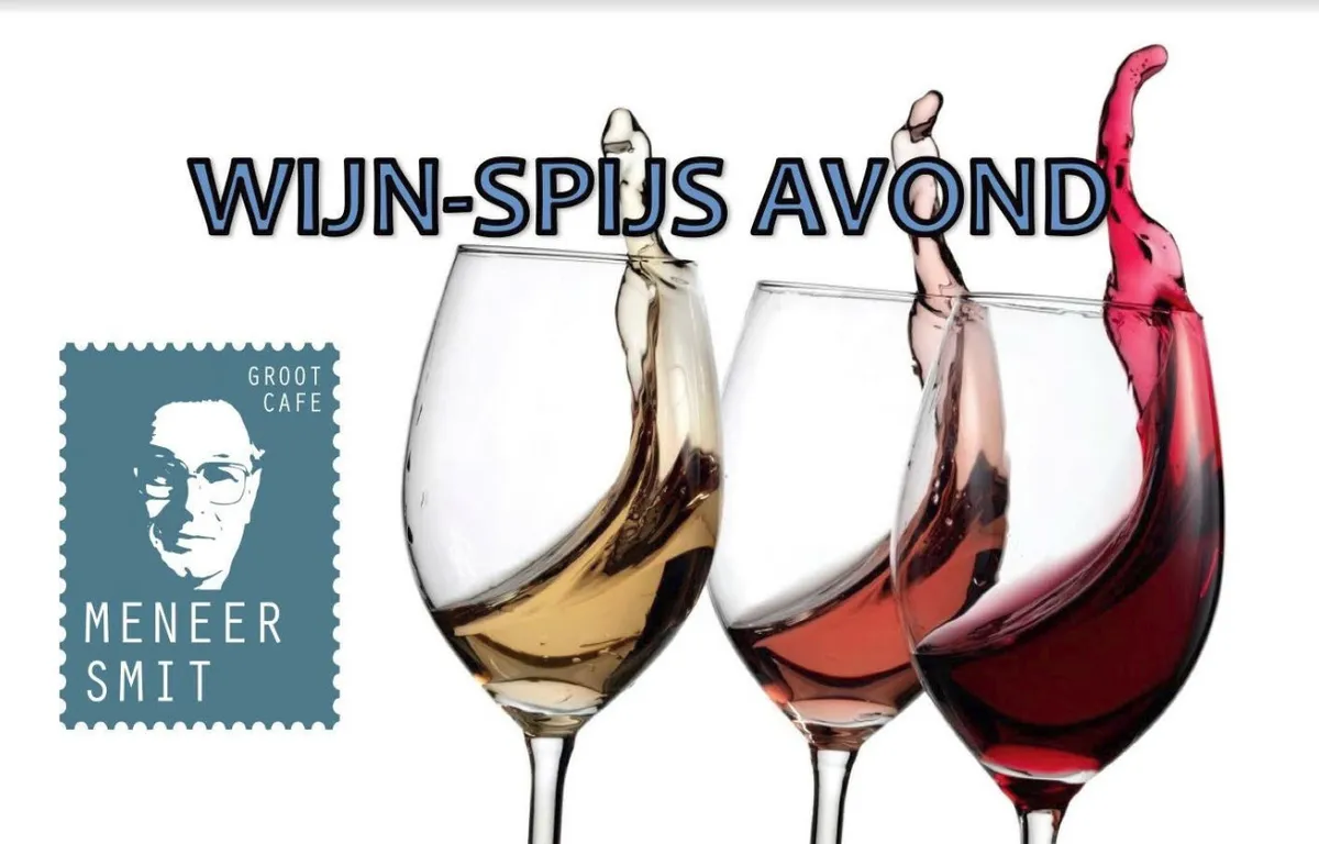 Wijn-spijs avond bij Meneer Smit in Wijchen