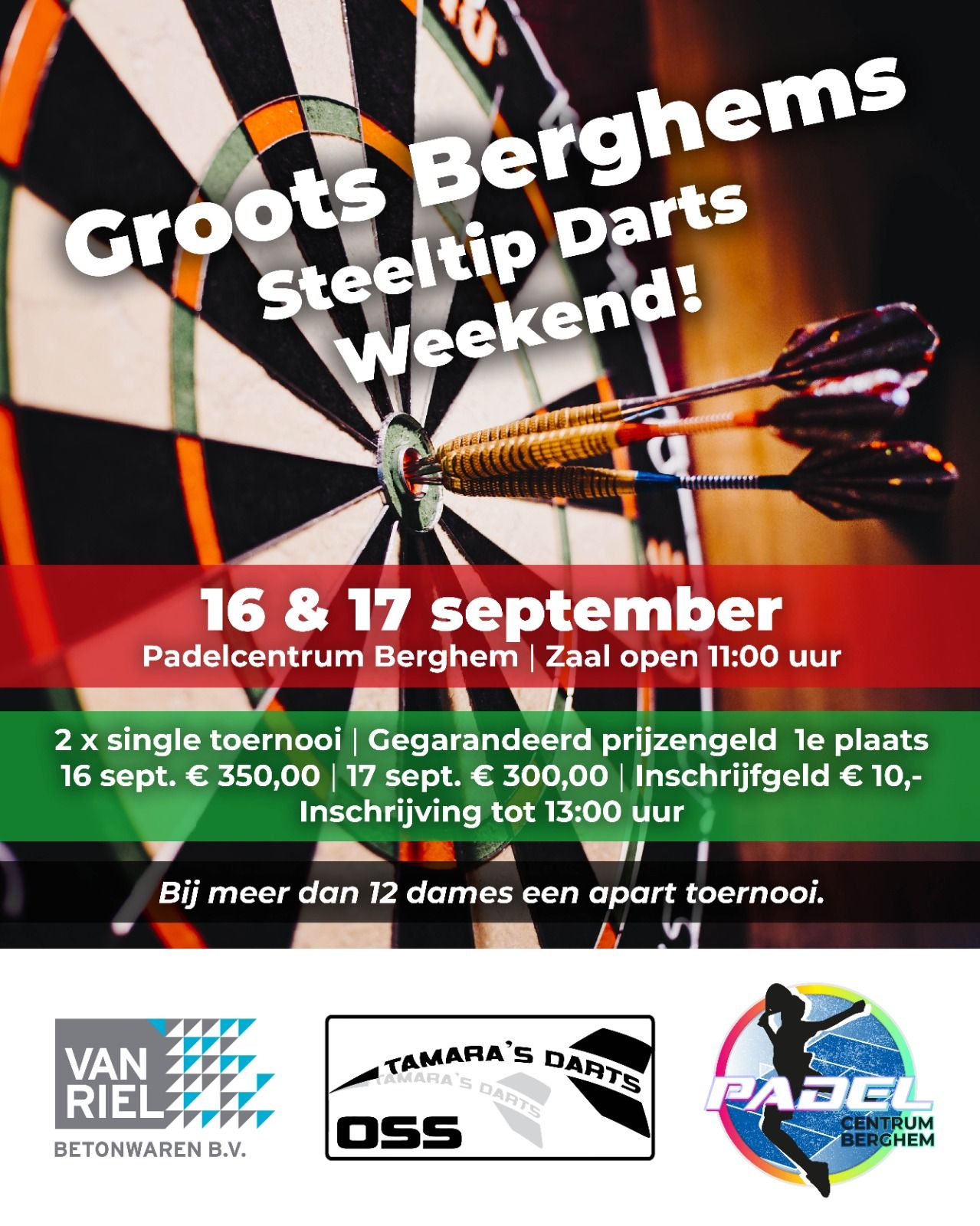 In weekend van 16 en 17 september staat Groots Berghem Steeltip Darts ...