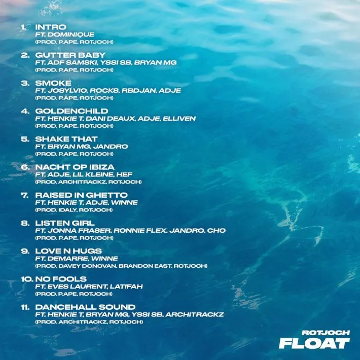 Album: Rotjoch - Float met o.a. ADF Samski, Yssi SB, Bryan Mg, Josylvio ...