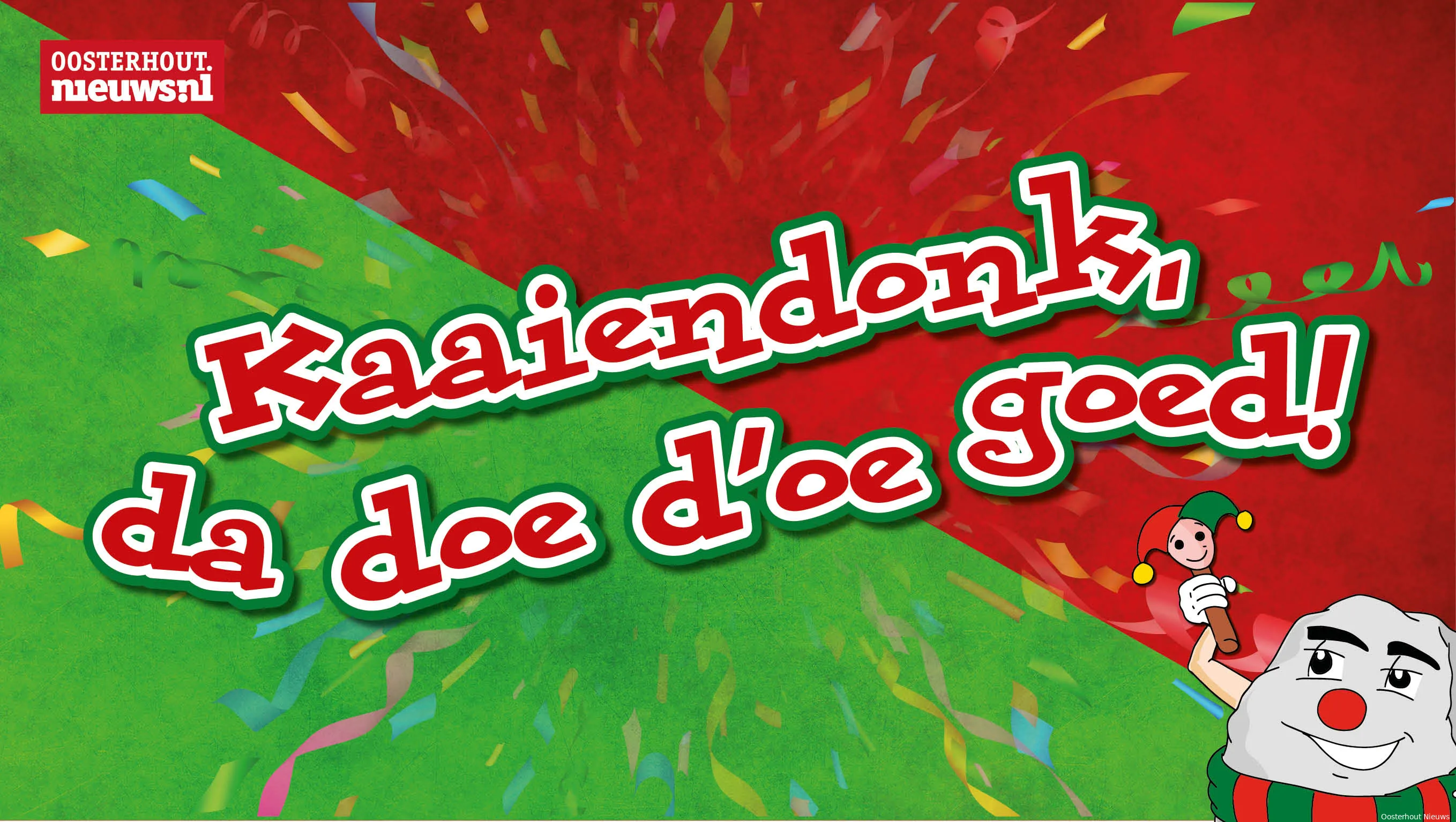 Motto Kaaiendonk 2025: Kaaiendonk, da doe d’oe goed!