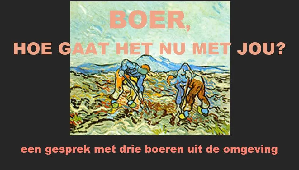 Boer, hoe gaat het nu met jou?
