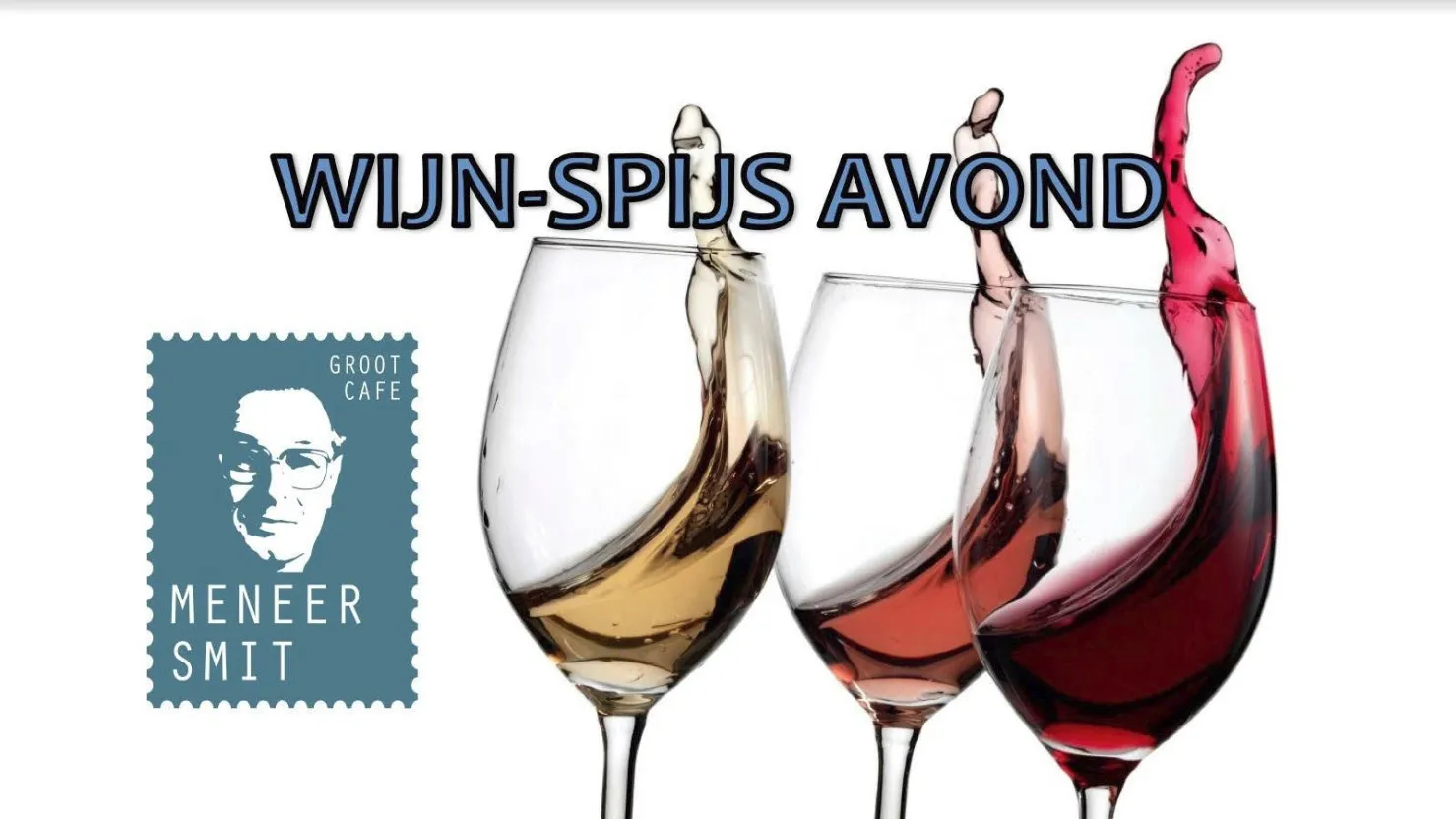 Wijn-spijs avond bij Meneer Smit in Wijchen